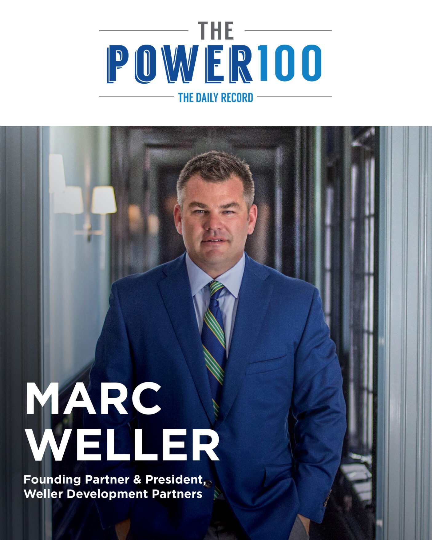 Real Estate Developer Marc Weller Named to Maryland’s Power 100 List
